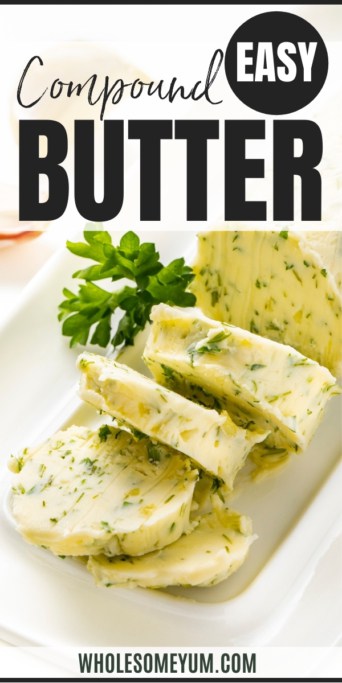 How To Make Compound Butter - Wholesome Yum