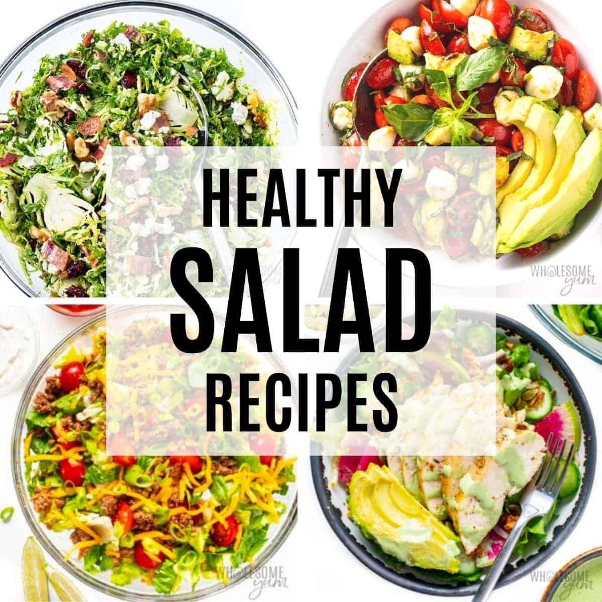 30+ Easy Healthy Salad Recipes (For Meals & Sides!) | Wholesome Yum
