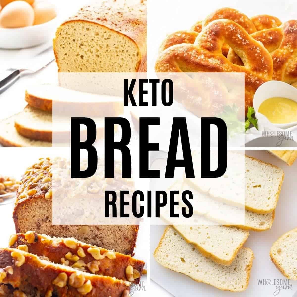 Keto Low Carb Bread Recipes | Wholesome Yum