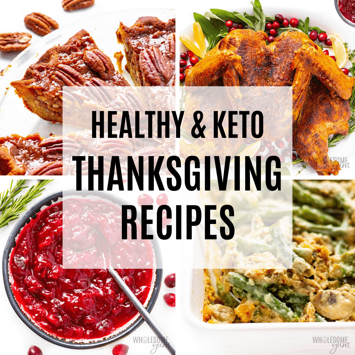 100+ Easy, Healthy Thanksgiving Recipes - Wholesome Yum