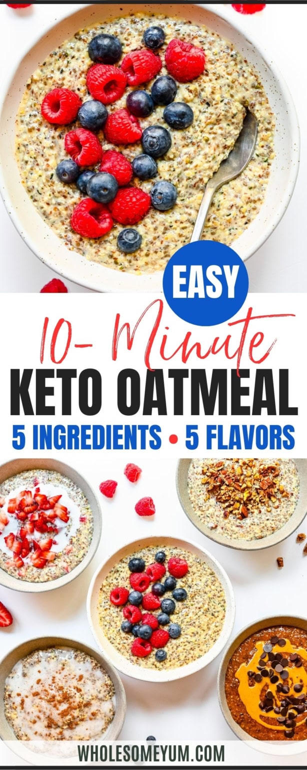 Keto Oatmeal (5 Low Carb Flavors) - Wholesome Yum