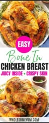 Bone In Chicken Breast Recipe - Wholesome Yum