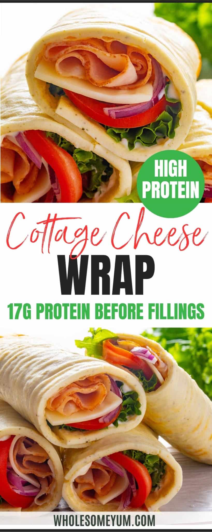 Cottage Cheese Wrap - Wholesome Yum